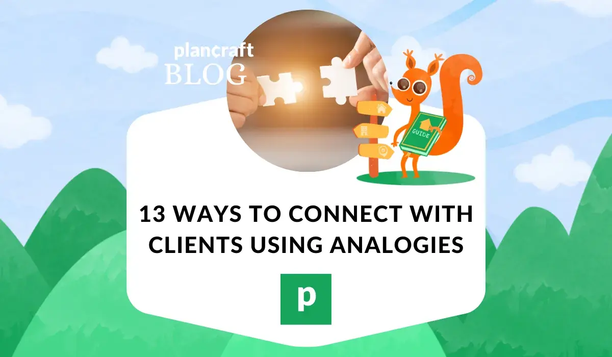 13 Ways to Connect with Clients Using Analogies